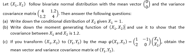 Solved Let (Xi,X2) follow bivariate normal distribution with | Chegg.com