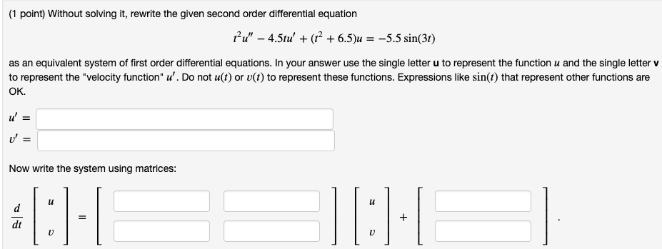 Solved Without solving it, rewrite the given second order | Chegg.com