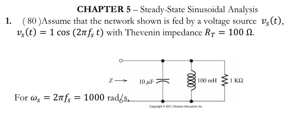 Solved CHAPTER 5 – Steady-State Sinusoidal Analysis 1. (80 | Chegg.com