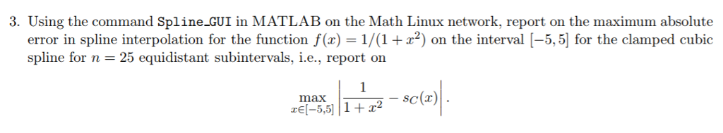 Solved 3 Using The Command Spline Gui In Matlab On The Math 0855