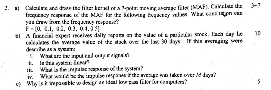 Solved 371 10 2. a) Calculate and draw the filter kernel of | Chegg.com