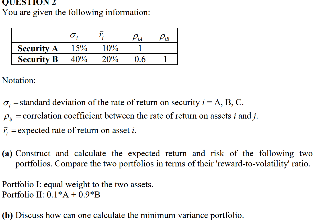 [Solved]: You are given the following information: Notatio