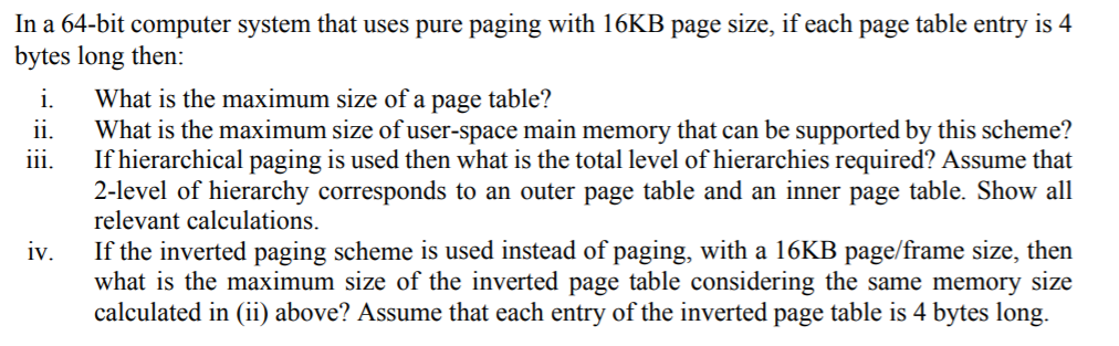Solved In a 64-bit computer system that uses pure paging | Chegg.com