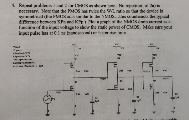 4. Repeat problems 1 and 2 for CMOS as shown here. No | Chegg.com