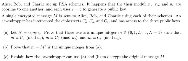 Alice, Bob, and Charlie set up RSA schemes. It | Chegg.com