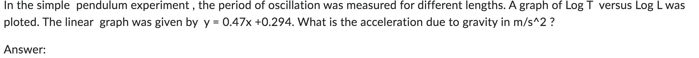 Solved In the simple pendulum experiment, the period of | Chegg.com