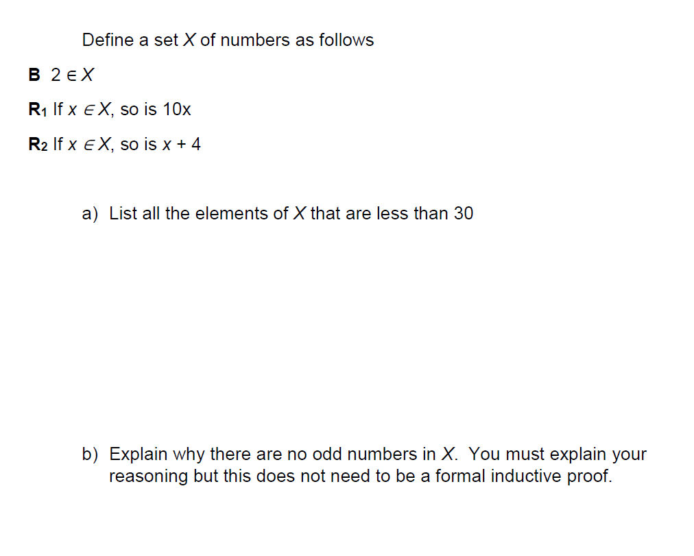 Solved Define a set X of numbers as follows B 2 EX R1 If X | Chegg.com