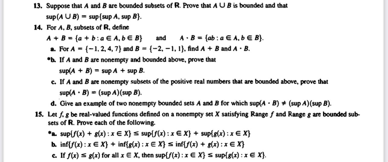 Solved 13. Suppose that A and B are bounded subsets of R. | Chegg.com