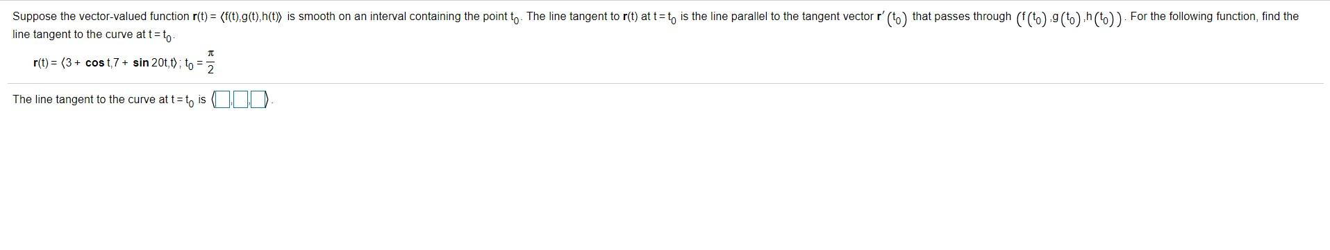 Solved Suppose the vector-valued function r(t) = | Chegg.com