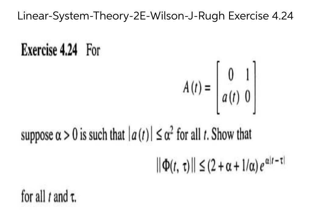 Linear-System-Theory-2E-Wilson-J-Rugh Exercise 4.24 | Chegg.com