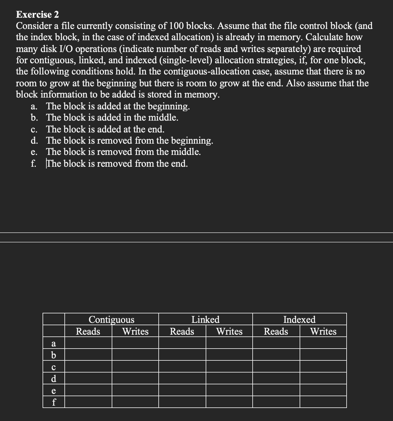 Solved Exercise 2Consider a file currently consisting of 100 | Chegg.com