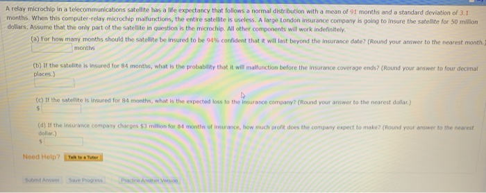 Solved A relay microchip in a telecommunications satellite | Chegg.com