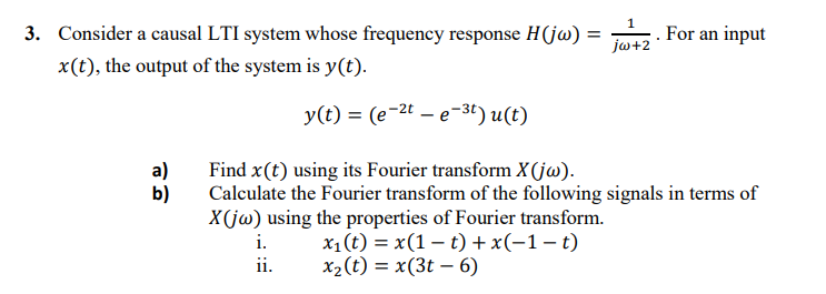 Solved 3. Consider a causal LTI system whose frequency | Chegg.com