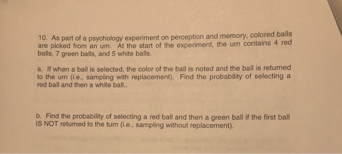 Solved 10. As part of a psychology experiment on perception | Chegg.com