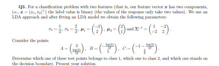 Q3. For a classification problem with two features | Chegg.com