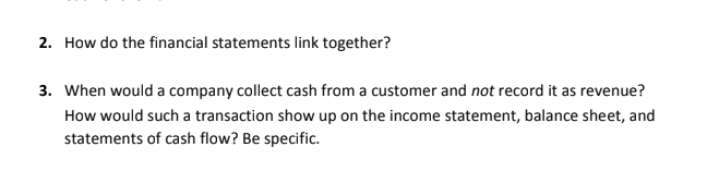 Solved 2. How do the financial statements link together? 3. | Chegg.com