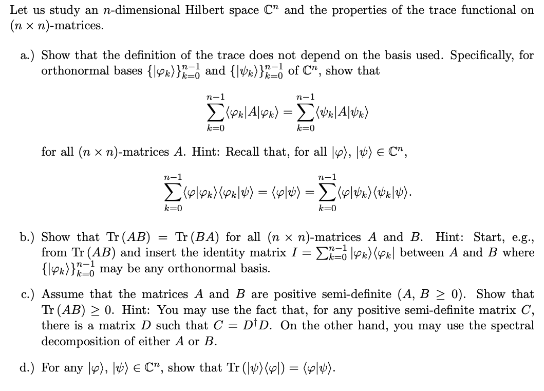 Solved Let us study an n-dimensional Hilbert space C" and | Chegg.com