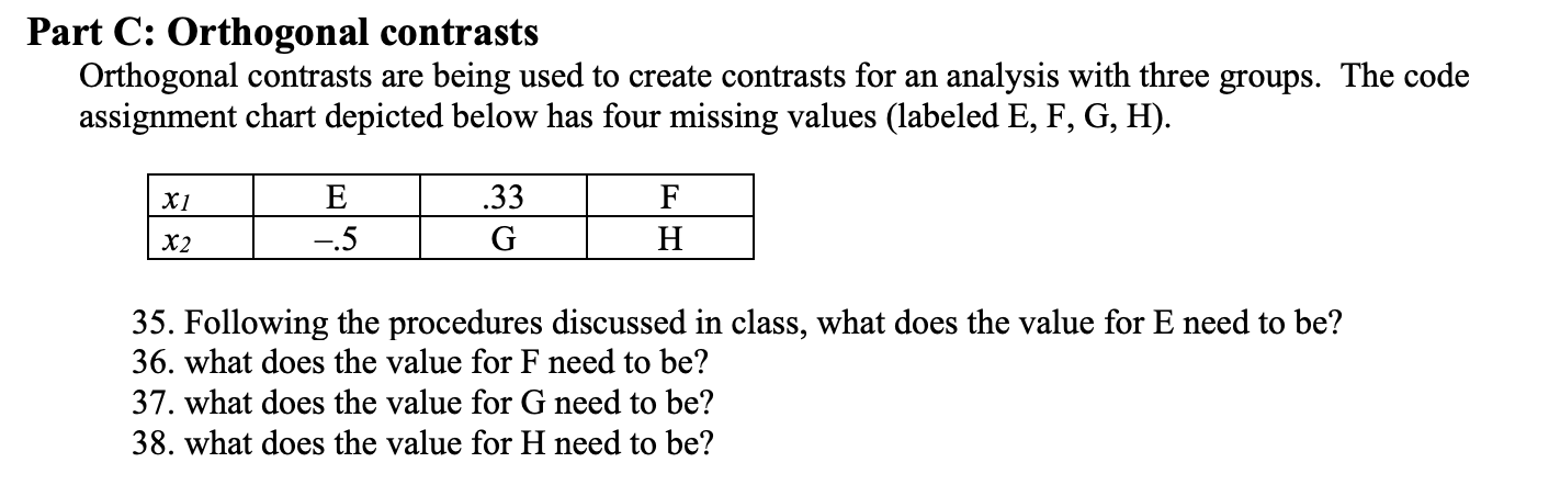 Part C: Orthogonal contrasts Orthogonal contrasts are | Chegg.com