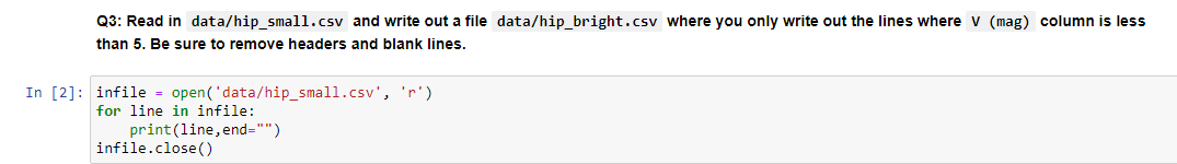 Solved Q3: Read in data/hip_small.csv and write out a file | Chegg.com