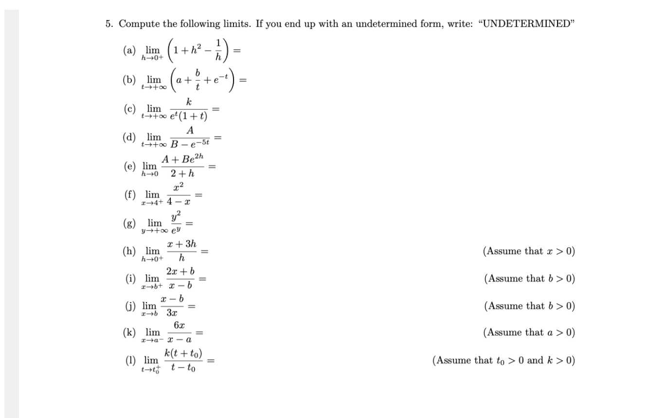 Solved 5. Compute the following limits. If you end up with | Chegg.com