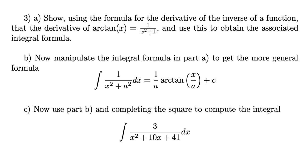 Solved a 3) a) Show, using the formula for the derivative of | Chegg.com