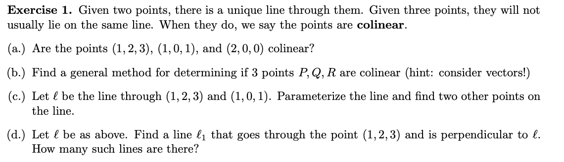 Solved Exercise 1. Given two points, there is a unique line | Chegg.com