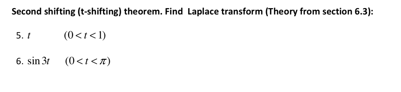 Solved Second shifting (t-shifting) theorem. Find Laplace | Chegg.com