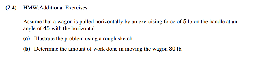 Solved 1) HMW:Additional Exercises. Assume that a wagon is | Chegg.com