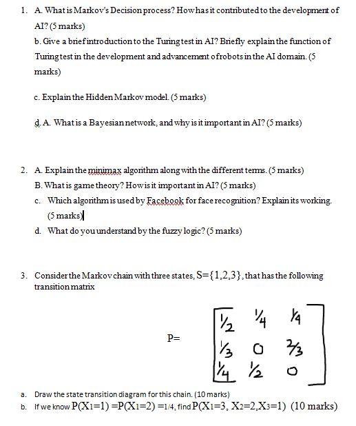 Solved 1. A. What is Markov's Decision process? How hasit | Chegg.com