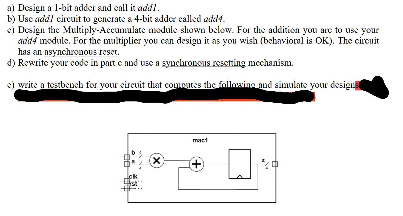 a) Design a 1-bit adder and call it addl. b) Use addl | Chegg.com