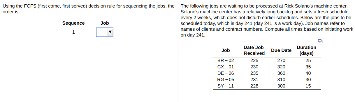 Solved Also, Sequence Job 2 3 4 5 The total flow time for | Chegg.com