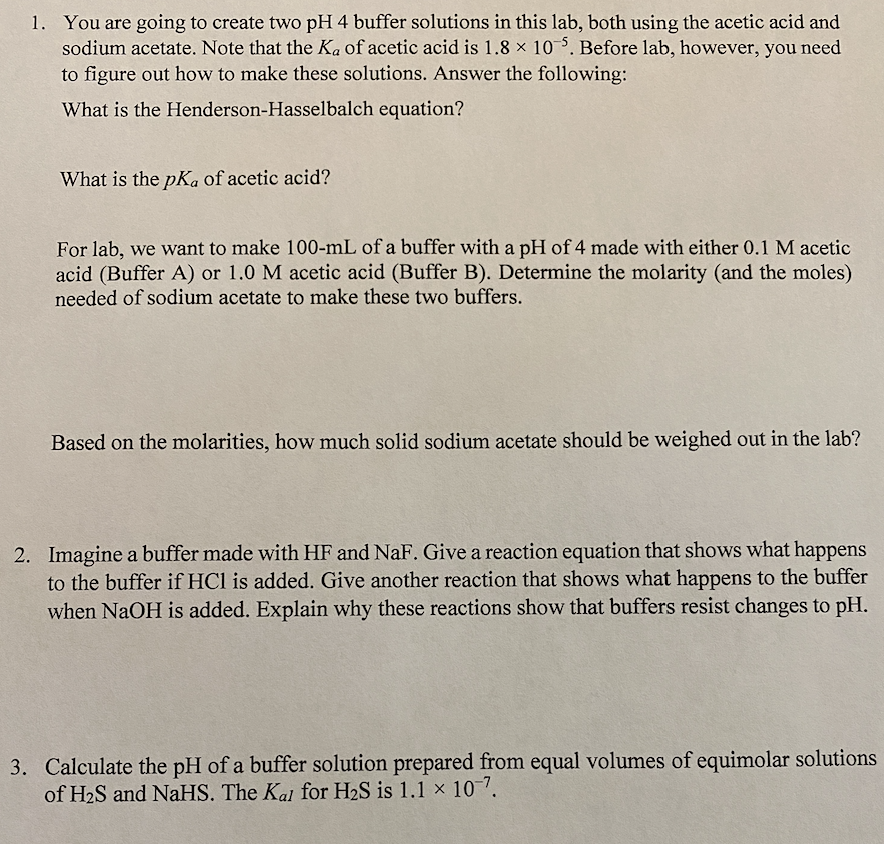 Solved 1. You are going to create two pH 4 buffer solutions | Chegg.com