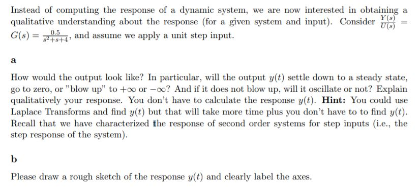Solved Instead of computing the response of a dynamic | Chegg.com