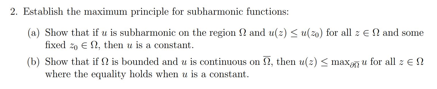Solved 2. Establish the maximum principle for subharmonic | Chegg.com
