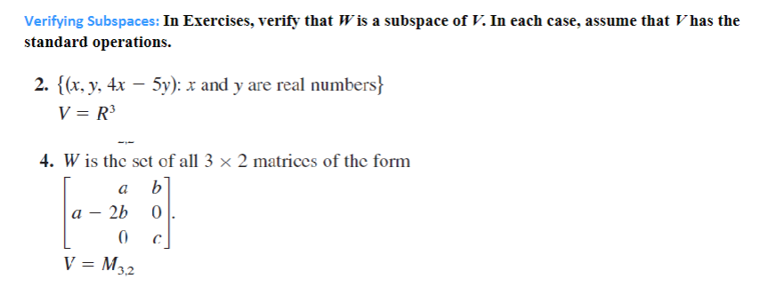 Solved Verifying Subspaces: In Exercises, verify that W is a | Chegg.com