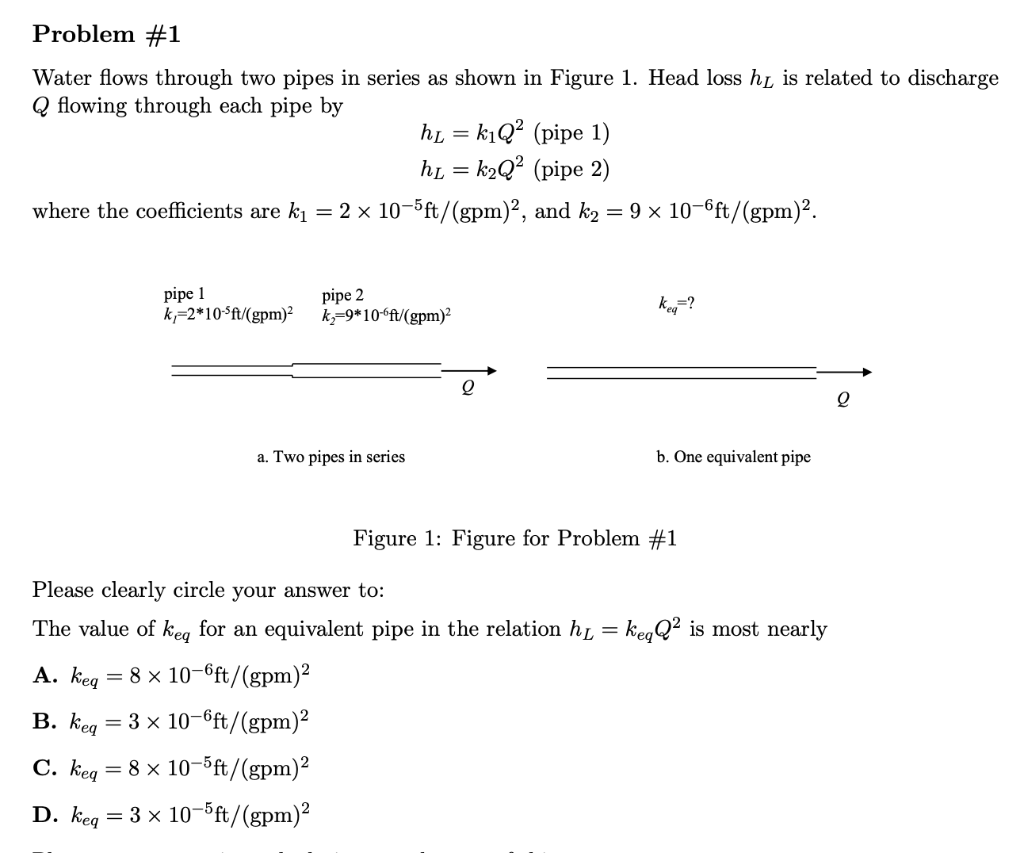 Solved Water flows through two pipes in series as shown in | Chegg.com