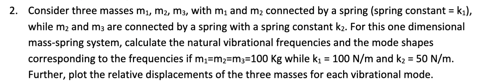 Solved Consider three masses m1,m2,m3, with m1 and m2 | Chegg.com