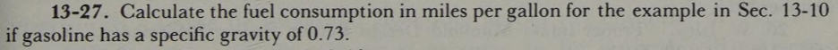 Solved 13-27. ﻿Calculate the fuel consumption in miles per | Chegg.com