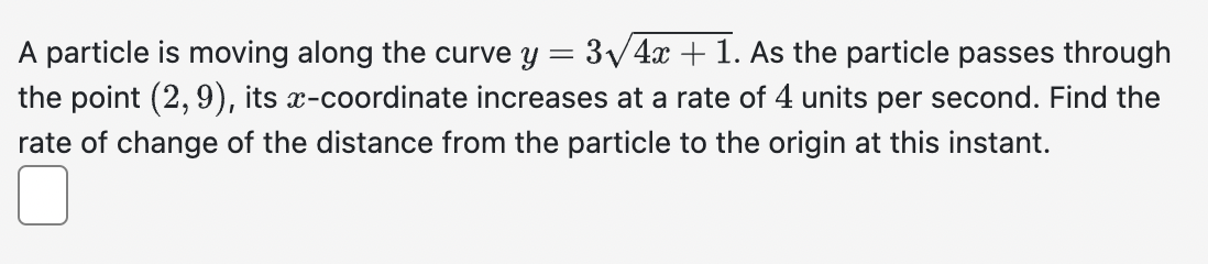 Solved A particle is moving along the curve y=3(sqrt4x+1). | Chegg.com