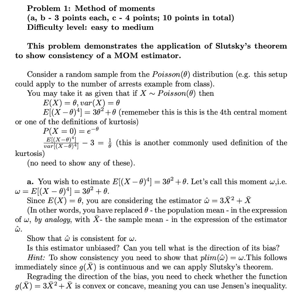 Problem 1: Method of moments (a, b - 3 points each, c | Chegg.com