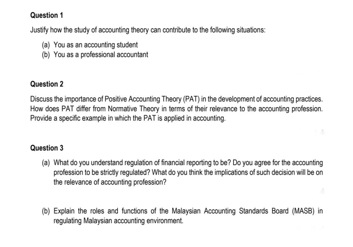Solved Question 1Justify how the study of accounting theory | Chegg.com