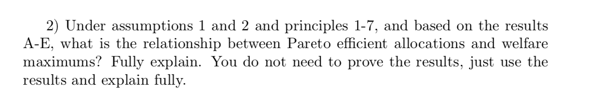 2) Under assumptions 1 and 2 and principles 1-7, and | Chegg.com