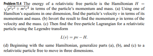 Solved Problem 11.4 The energy of a relativistic free | Chegg.com