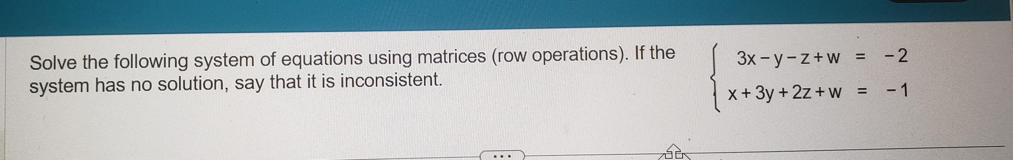 Solved Solve the following system of equations using | Chegg.com