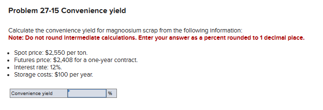 Solved Calculate the convenience yield for magnoosium scrap | Chegg.com