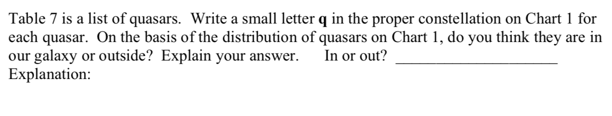 Solved Table 7 is a list of quasars. Write a small letter q | Chegg.com