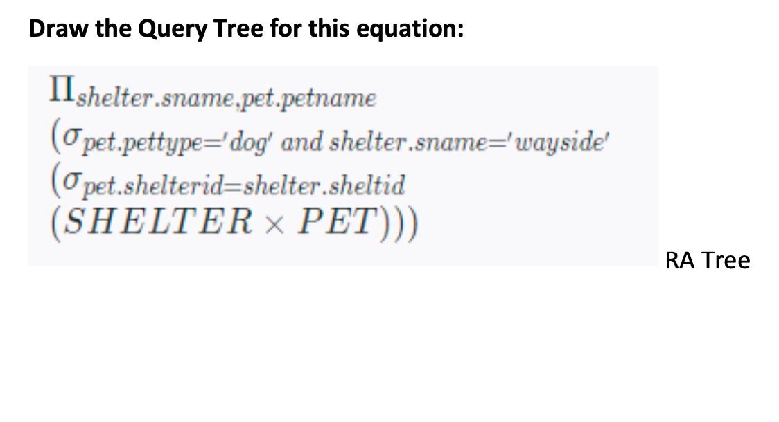 Solved Draw the Query Tree for this equation: | Chegg.com