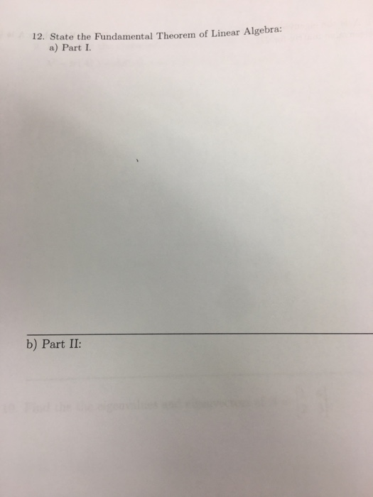 Solved 12. State the Fundamental Theorem of Linear Algebra: | Chegg.com