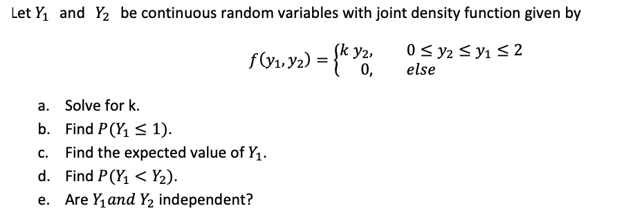 Solved Let Y1 and Y2 be continuous random variables with | Chegg.com