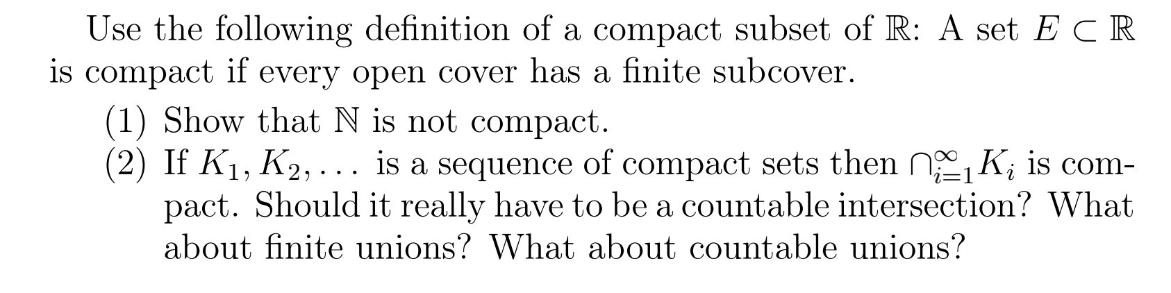 Solved Use the following definition of a compact subset of | Chegg.com